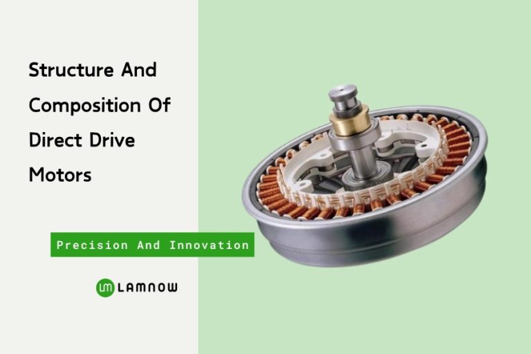 Structure and Composition of Direct Drive Motors